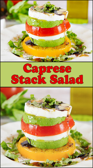 Caprese Stack Salad - Joy In Every Season